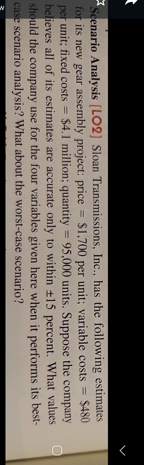 Solved Scenario Analysis [LO2] ﻿Sloan Transmissions, Inc., | Chegg.com