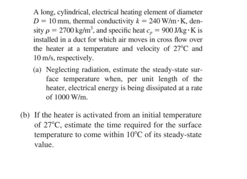 Solved A long, cylindrical, electrical heating element of | Chegg.com