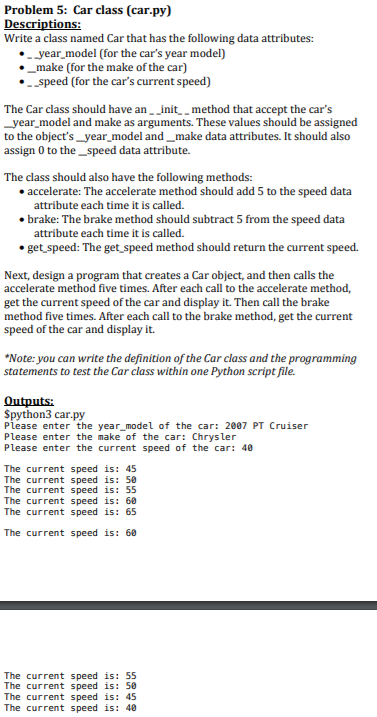 Solved Problem 5: Car class (car.py) Descriptions: Write a | Chegg.com