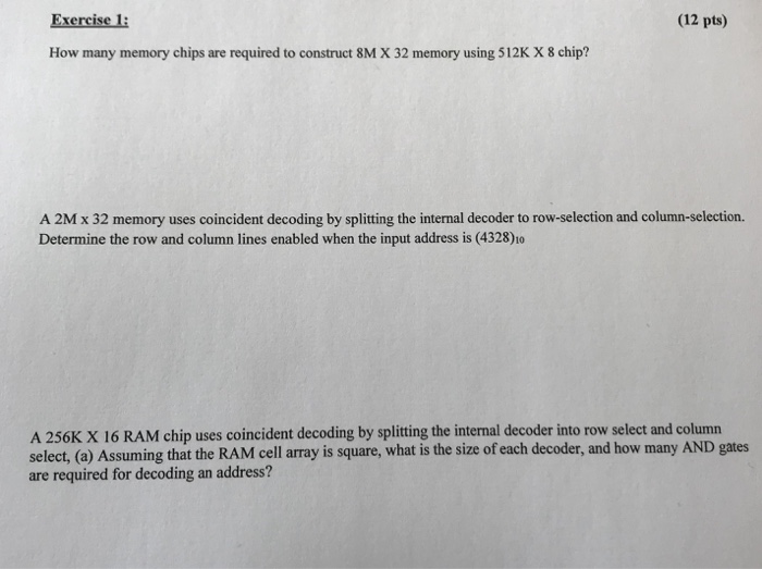 Solved Exercise 1: (12 pts) How many memory chips are | Chegg.com