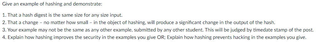 Solved Give an example of hashing and demonstrate: 1. That a | Chegg.com