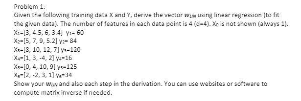Problem 1: Given the following training data X and Y, | Chegg.com