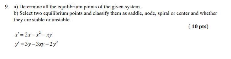 Solved 9. a) Determine all the equilibrium points of the | Chegg.com