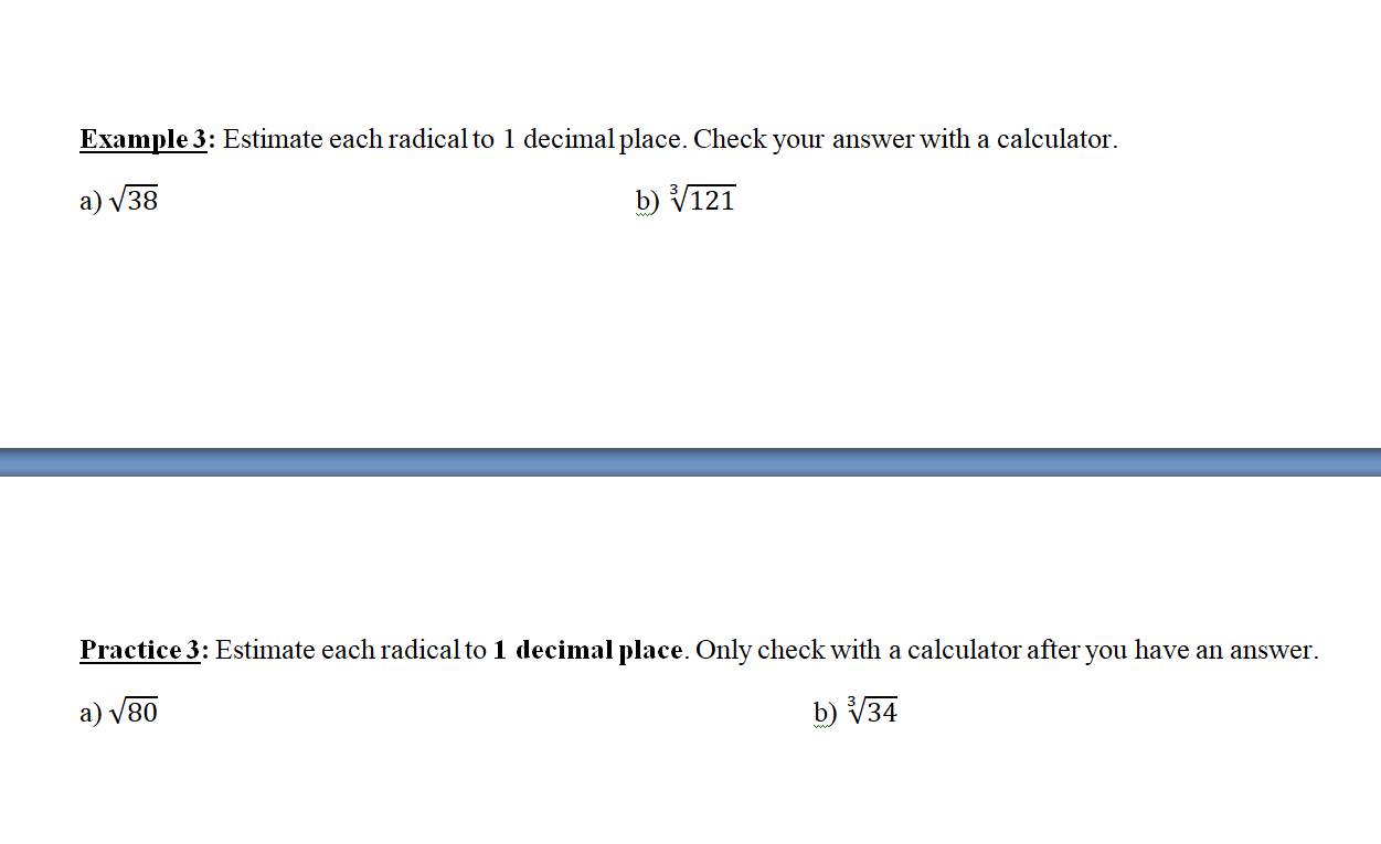Solved Example 3: Estimate each radical to 1 decimal place. | Chegg.com
