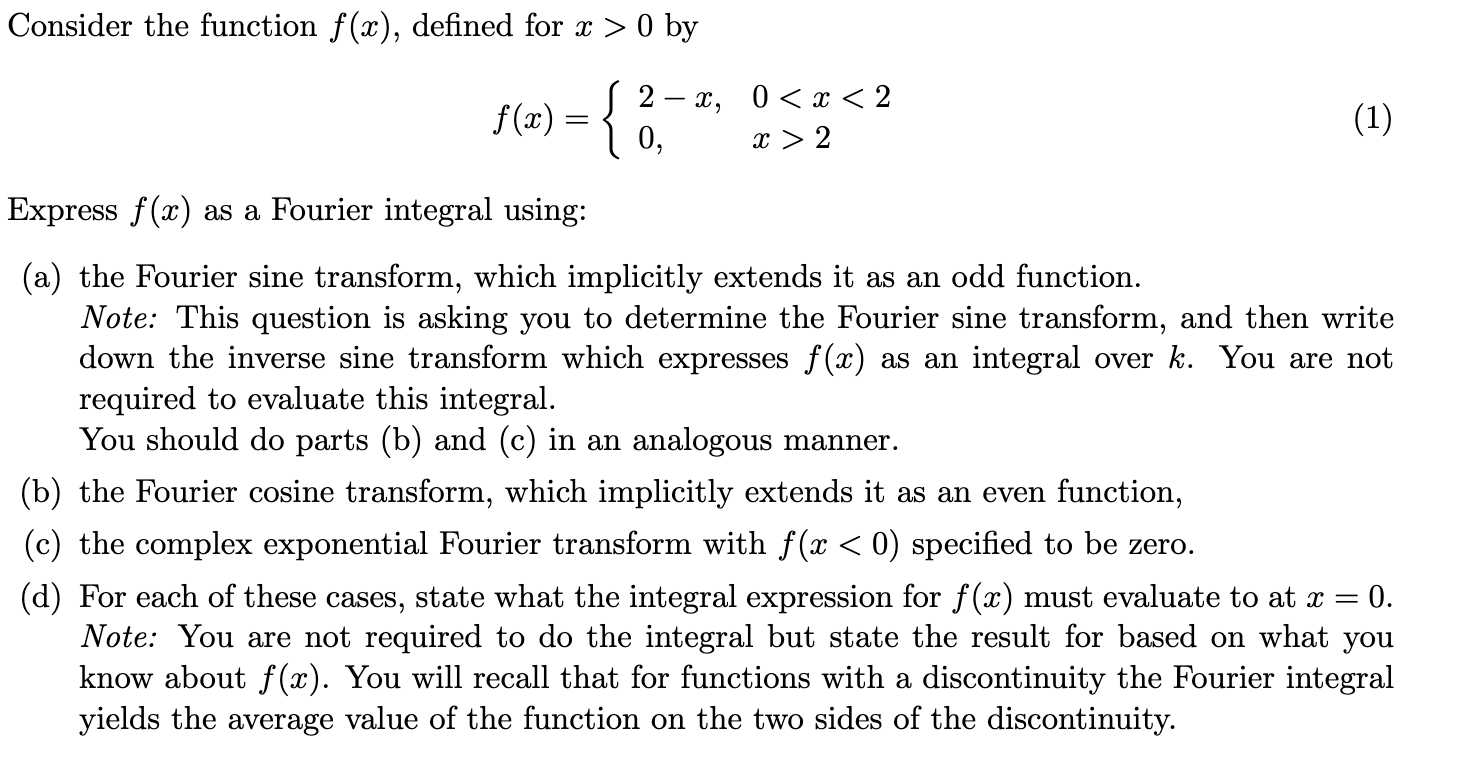 Solved Consider the function f(x), defined for x>0 by | Chegg.com