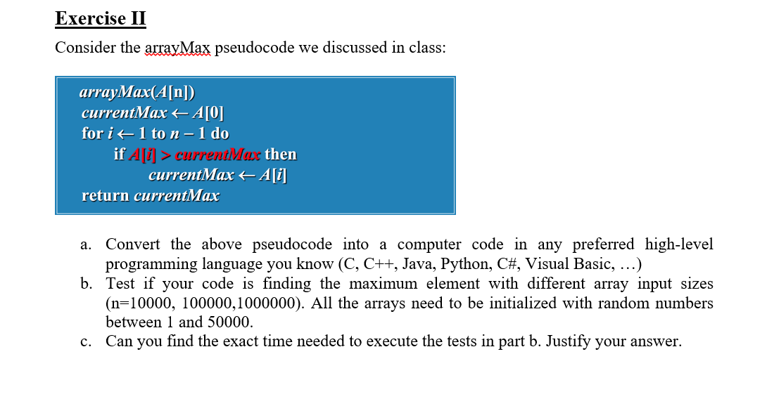 Solved Exercise II Consider the arrayMax pseudocode we | Chegg.com