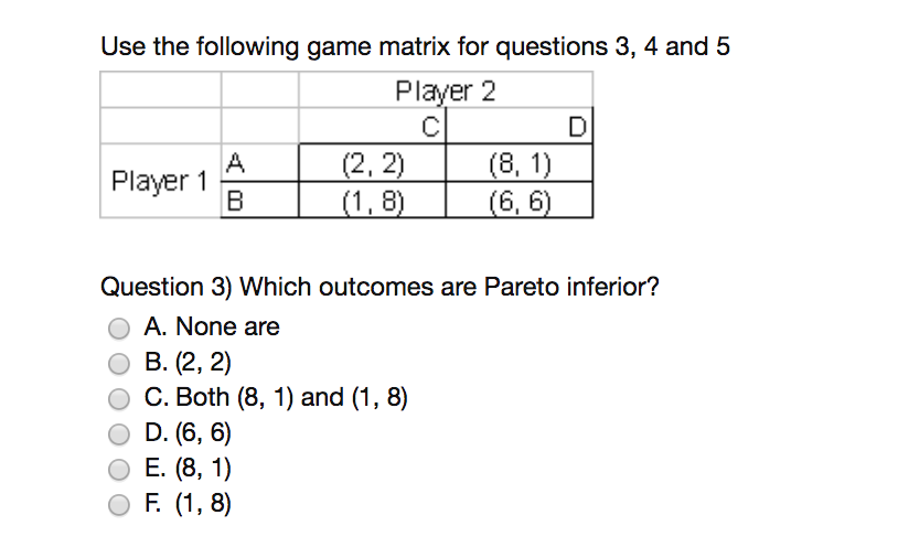 Solved Use the following game matrix for questions 3, 4 and | Chegg.com