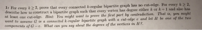 Solved : For every k2 2, prove that every connected | Chegg.com