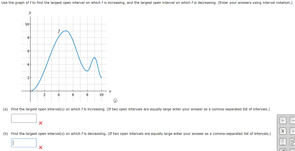 Solved (a) Find the largest open Interval(s) on which f Is | Chegg.com
