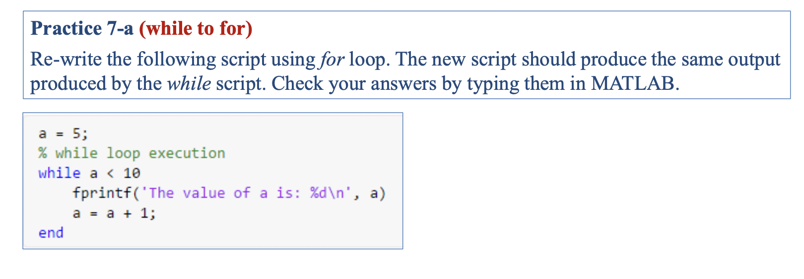 Solved Practice 7-a (while to for) Re-write the following | Chegg.com