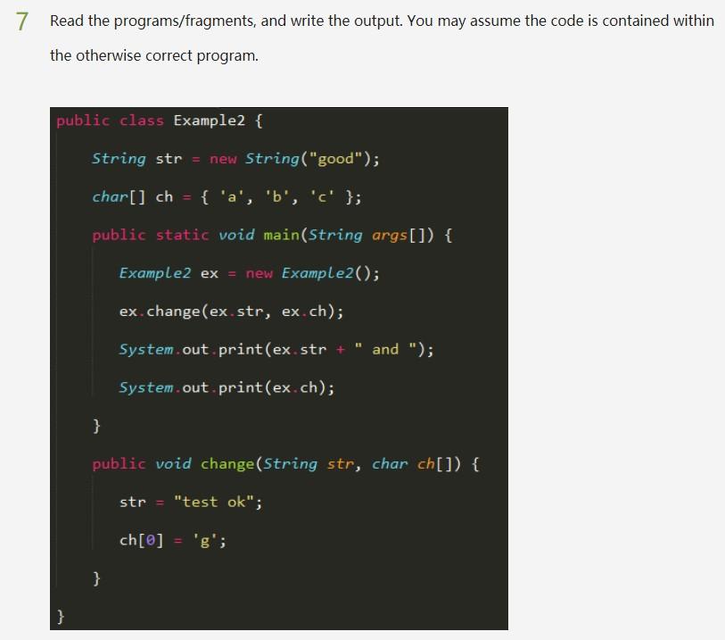 Solved 6 Read the programs/fragments, and write the output. | Chegg.com