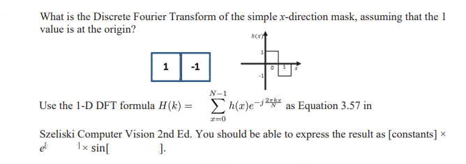 Solved What is the Discrete Fourier Transform of the simple | Chegg.com