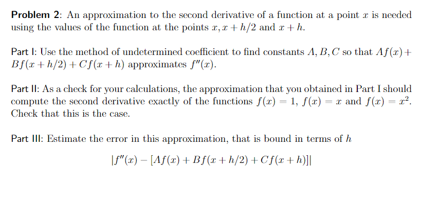 Problem 2: An approximation to the second derivative | Chegg.com
