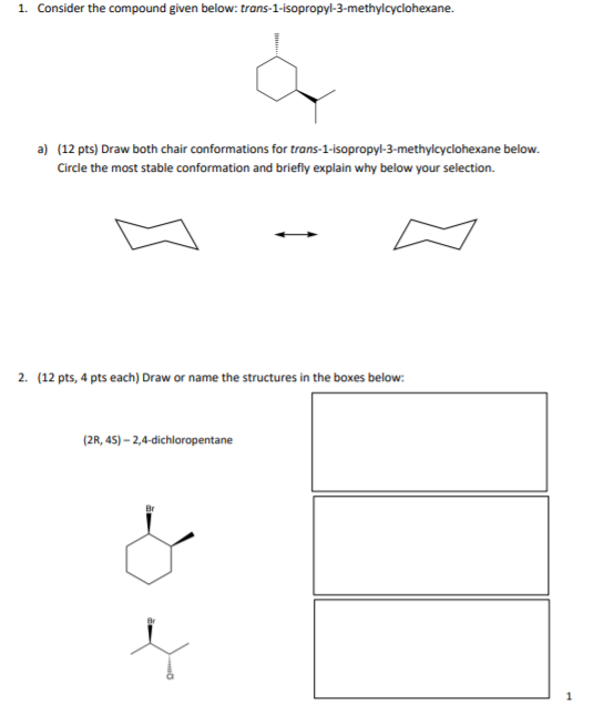 Solved 1. Consider the compound given below: | Chegg.com