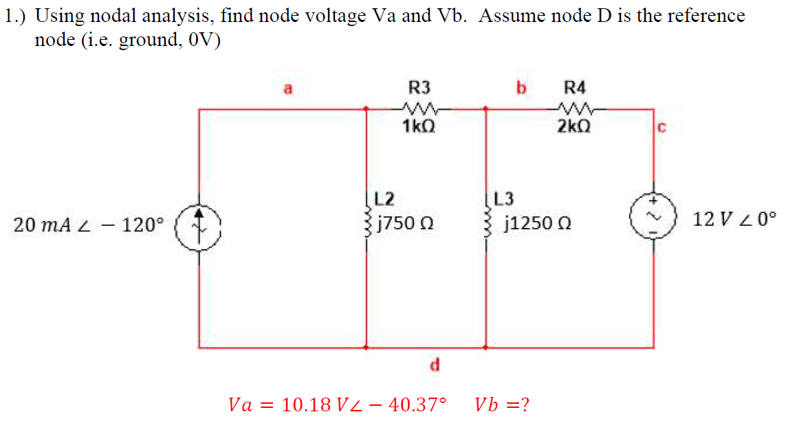 Solved Using nodal analysis, find node voltage Va and Vb. | Chegg.com Solved Using nodal analysis, find node voltage Va and Vb. | Chegg.com