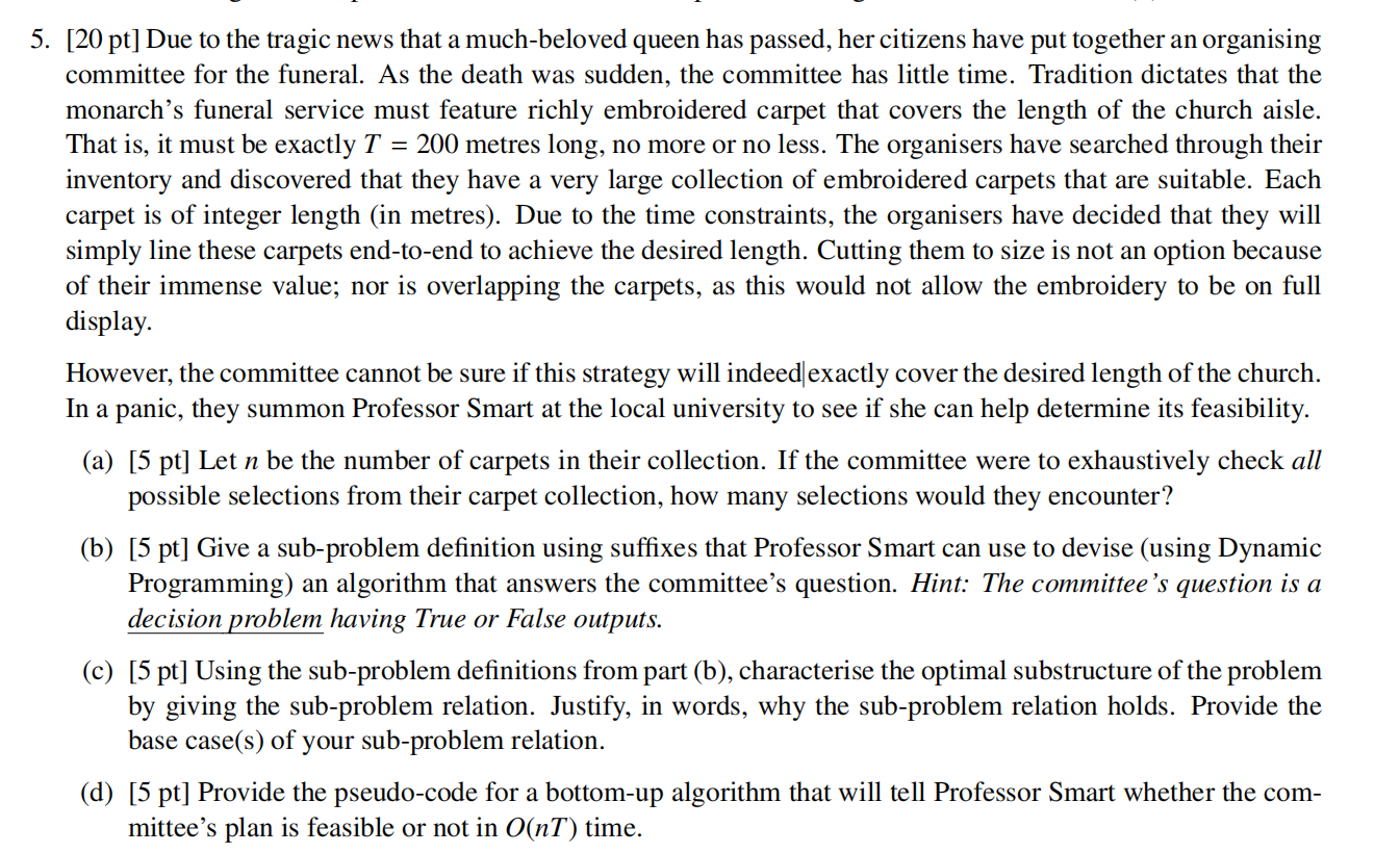 Solved 5. [20 pt] Due to the tragic news that a much-beloved | Chegg.com