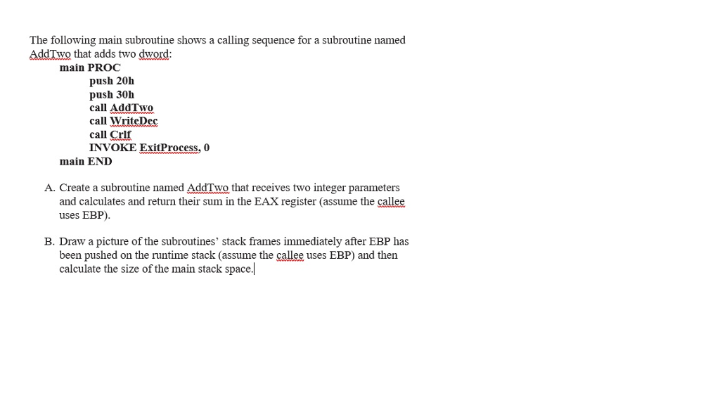 Solved The Following Main Subroutine Shows A Calling