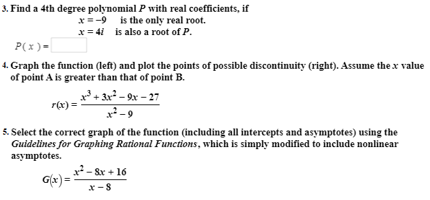 Solved 3. Find a 4th degree polynomial P with real | Chegg.com