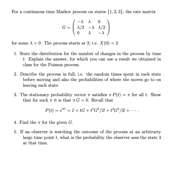 Solved For a continuous time Markov process on states | Chegg.com
