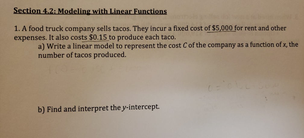 Solved Section 4.2: Modeling with Linear Functions 1. A food | Chegg.com