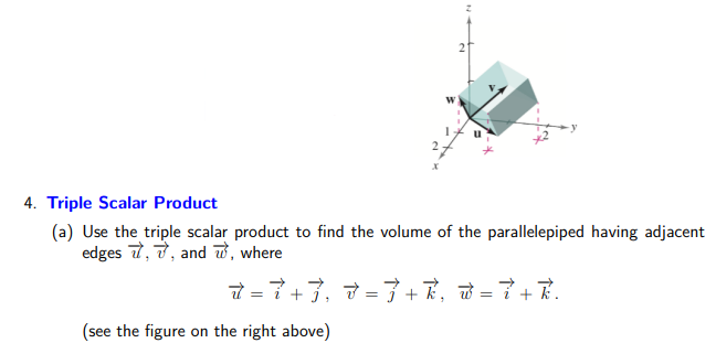 Solved 21 4. Triple Scalar Product (a) Use the triple scalar | Chegg.com