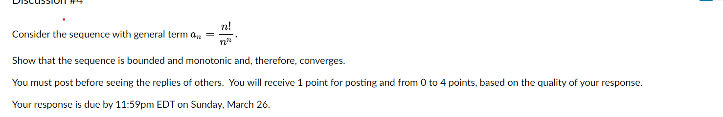 Solved Consider the sequence with general term an=nnn! Show | Chegg.com