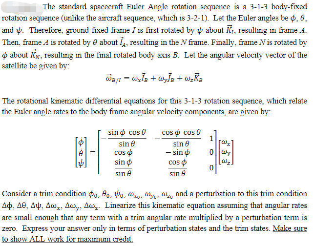 Solved The standard spacecraft Euler Angle rotation sequence | Chegg.com