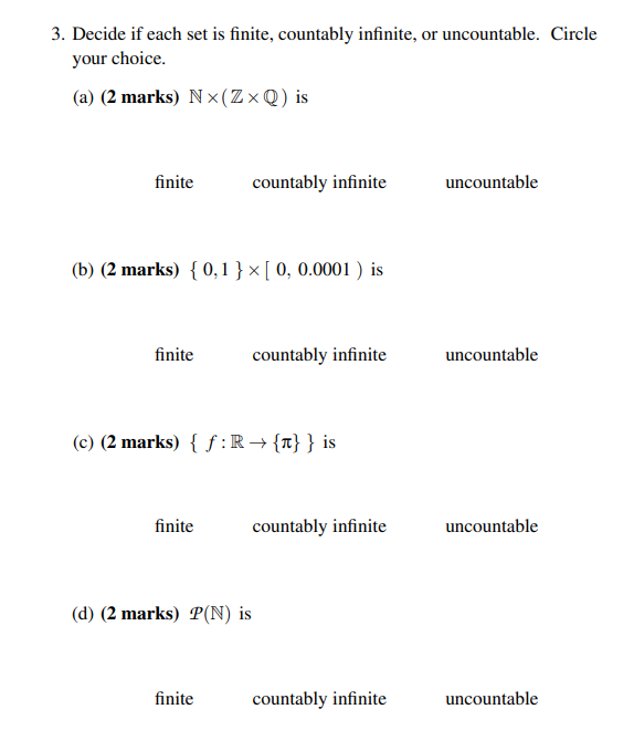 Solved 3. Decide if each set is finite, countably infinite, | Chegg.com