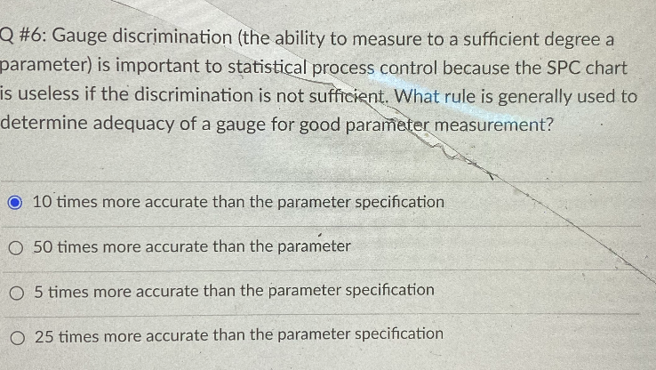 Solved Q #6: Gauge discrimination (the ability to measure to | Chegg.com