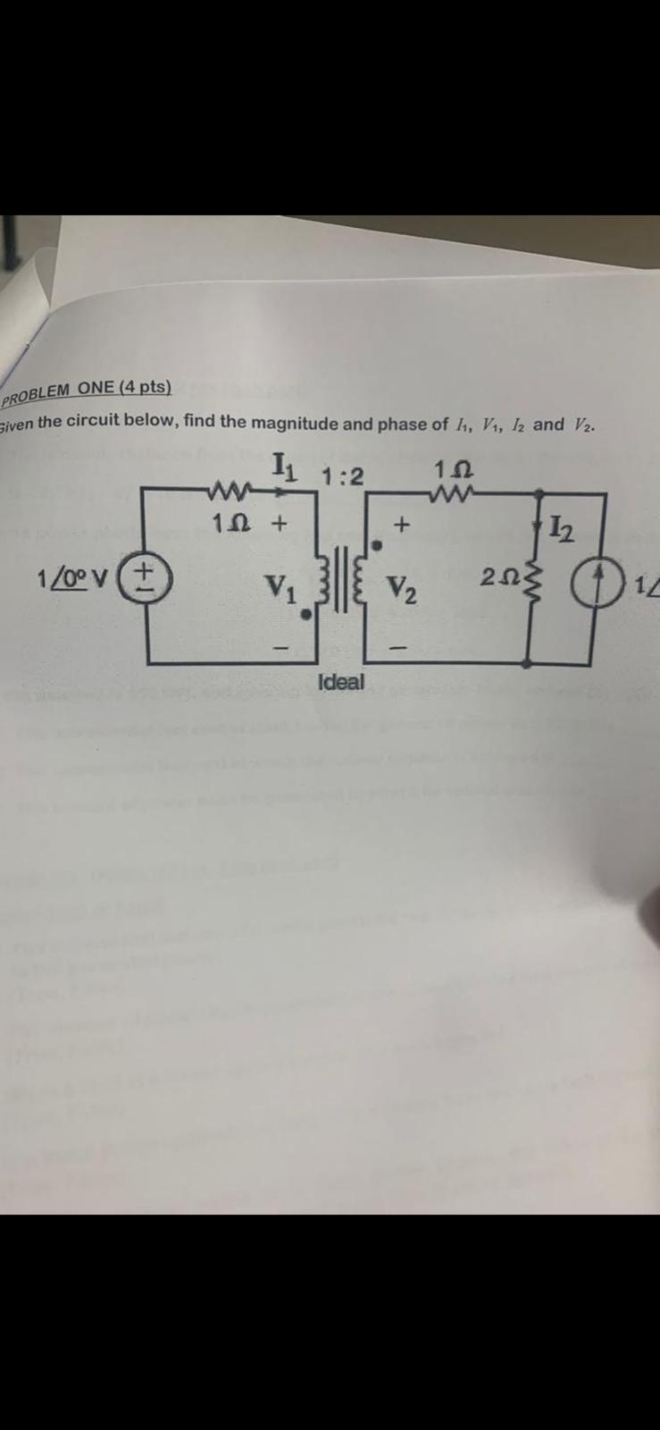 Solved PROBLEM ONE (4 pts) given the circuit below, find the | Chegg.com