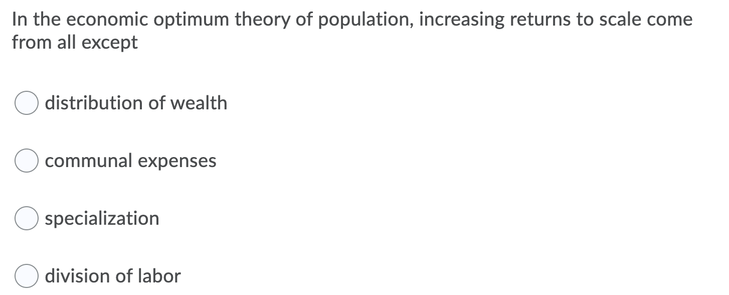Solved In the economic optimum theory of population, | Chegg.com