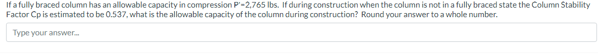 Solved If a fully braced column has an allowable capacity in | Chegg.com
