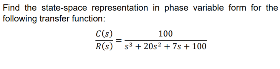 Solved Find the state-space representation in phase variable | Chegg.com