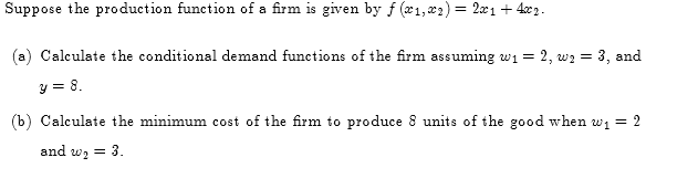 Solved Suppose the production function of a firm is given by | Chegg.com