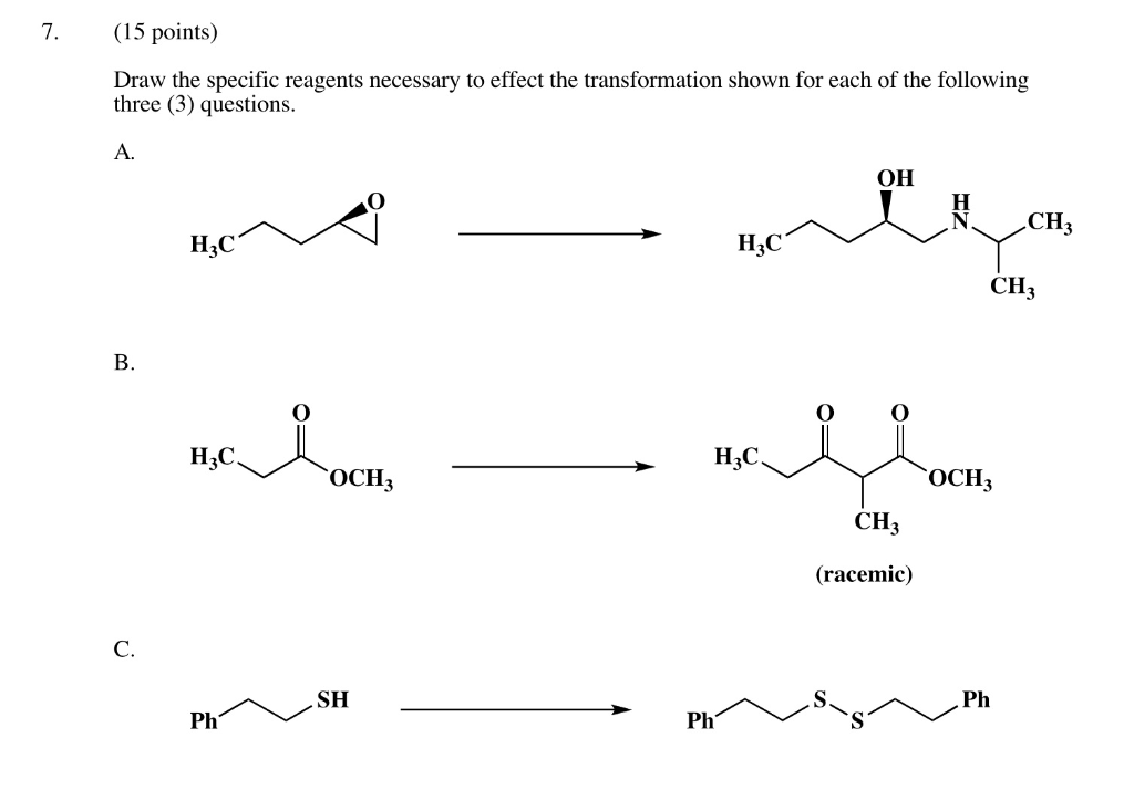 Solved 7. (15 points) Draw the specific reagents necessary | Chegg.com