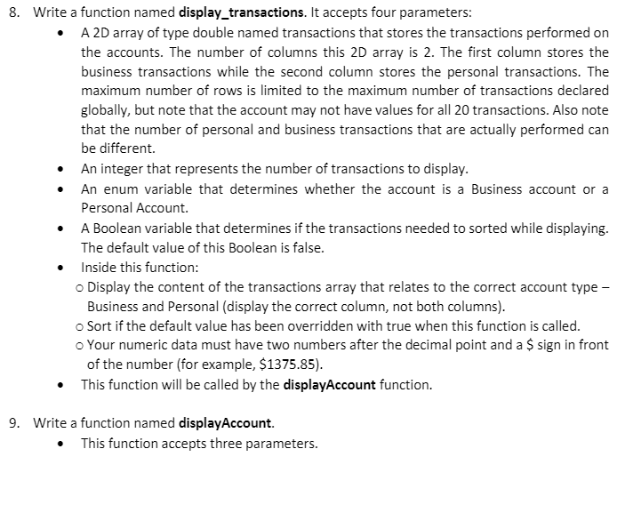 Solved 8. Write a function named display_transactions. It | Chegg.com