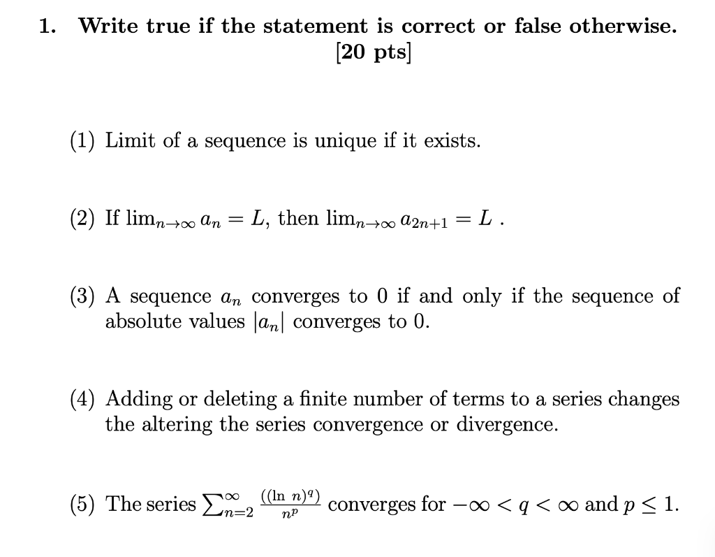 Solved 1. Write true if the statement is correct or false | Chegg.com