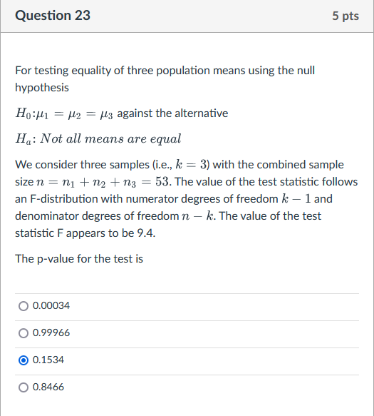 Solved For testing equality of three population means using | Chegg.com