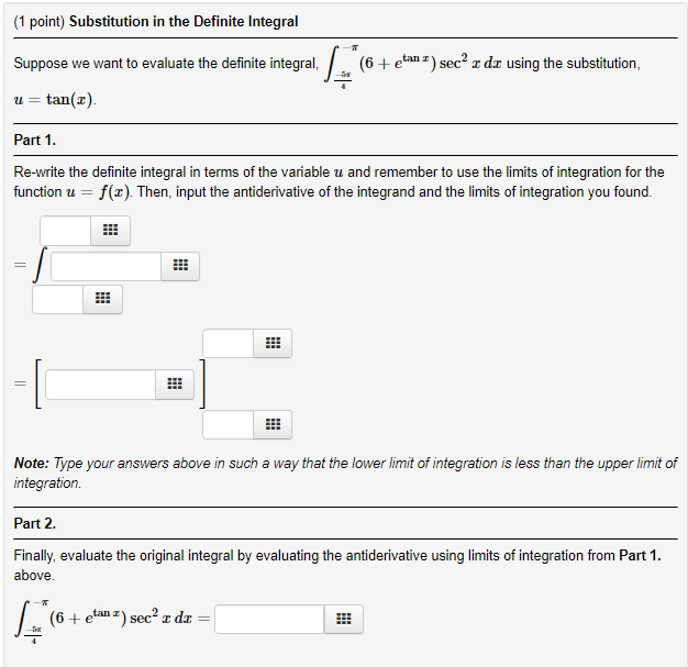 Solved (1 point) Substitution in the Definite Integral | Chegg.com