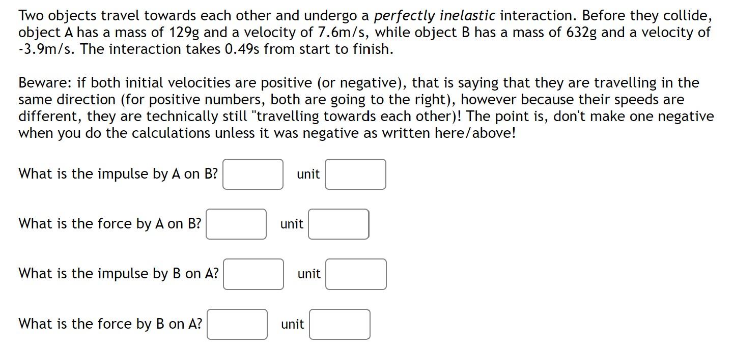 Solved Two objects travel towards each other and undergo a | Chegg.com