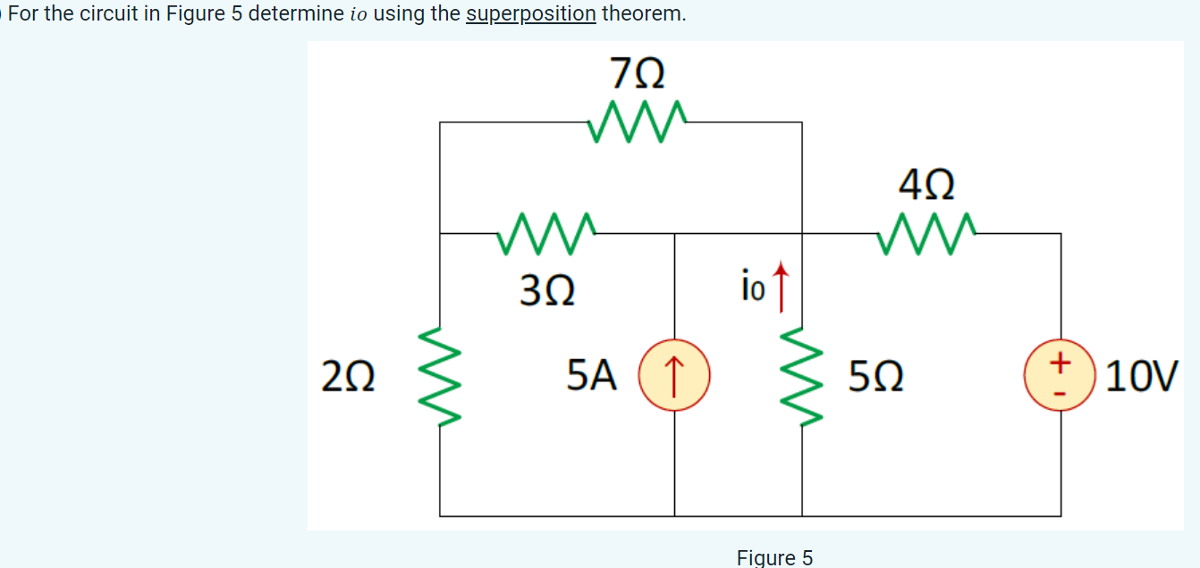 Solved For the circuit in Figure 5 determine io using the | Chegg.com