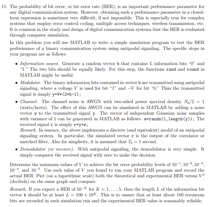 Solved 11. The probability of bit error, or bit error rate | Chegg.com