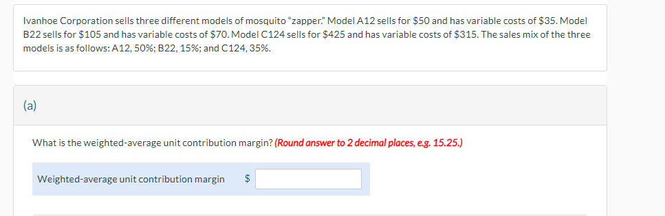 Solved Ivanhoe Corporation sells three different models of | Chegg.com
