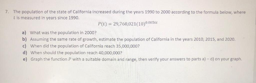 Solved 7. The population of the state of California | Chegg.com