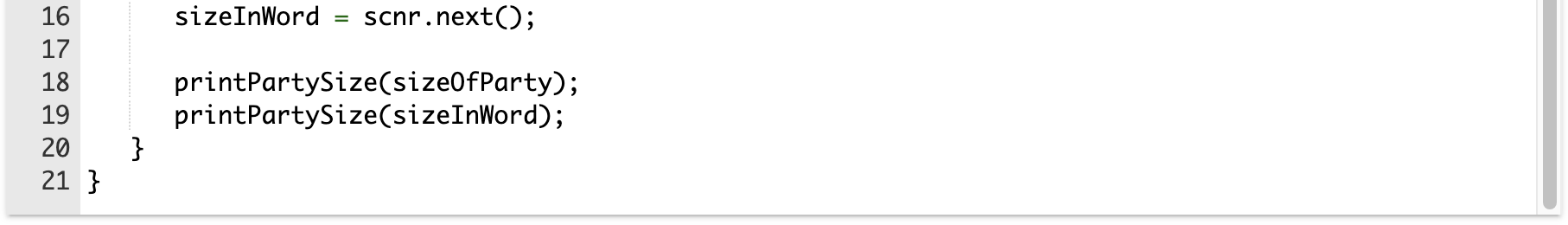 Solved The method printPartySize() has an integer parameter. | Chegg.com