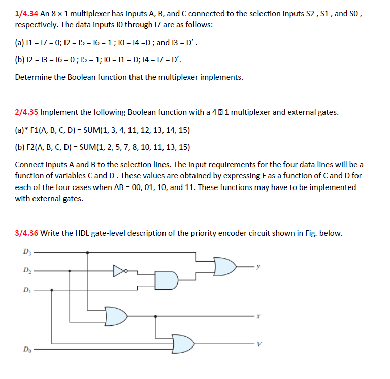 Solved 1/4.34 An 8 x 1 multiplexer has inputs A, B, and C | Chegg.com