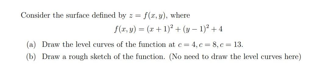 Solved Consider the surface defined by z=f(x,y), where | Chegg.com