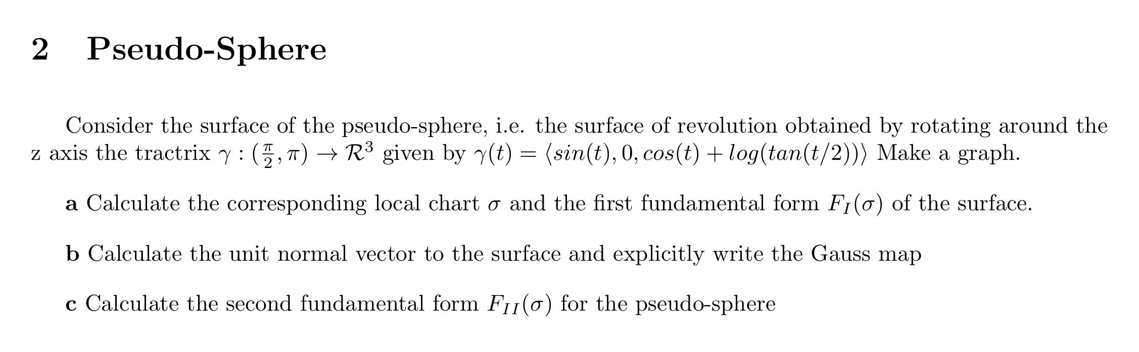 2 Pseudo-Sphere Consider the surface of the | Chegg.com