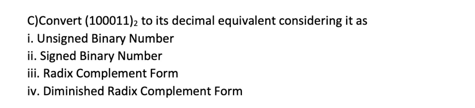 Solved C)Convert (100011)2 to its decimal equivalent | Chegg.com