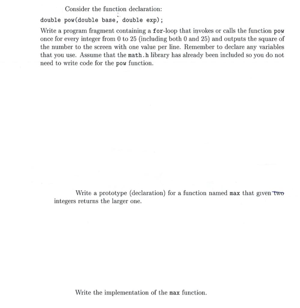 Solved Consider the function declaration: double pow(double | Chegg.com